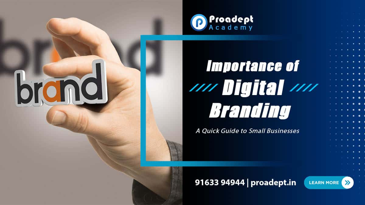 Know the Amazing Importance of Digital Branding | #1 Guide